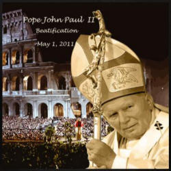 Blessed John Paul II: All Eyes Look to Rome for the Beatification of Pope John Paul II ...