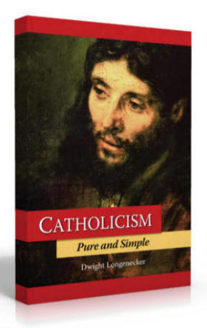 Catholicism Pure and Simple: Fr Dwight Longenecker Discusses with ...