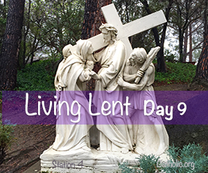 'Living Lent': Thursday of the First Week of Lent - Day 9 - Socials ...