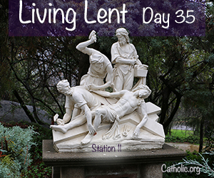 'Living Lent': Tuesday of the Fifth Week of Lent - Day 35 - Socials ...