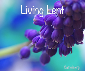 'Living Lent': Monday of Holy Week - Socials - Catholic Online